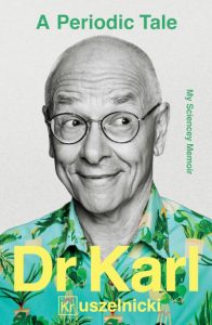 Dr Karl | an answer looking for a question